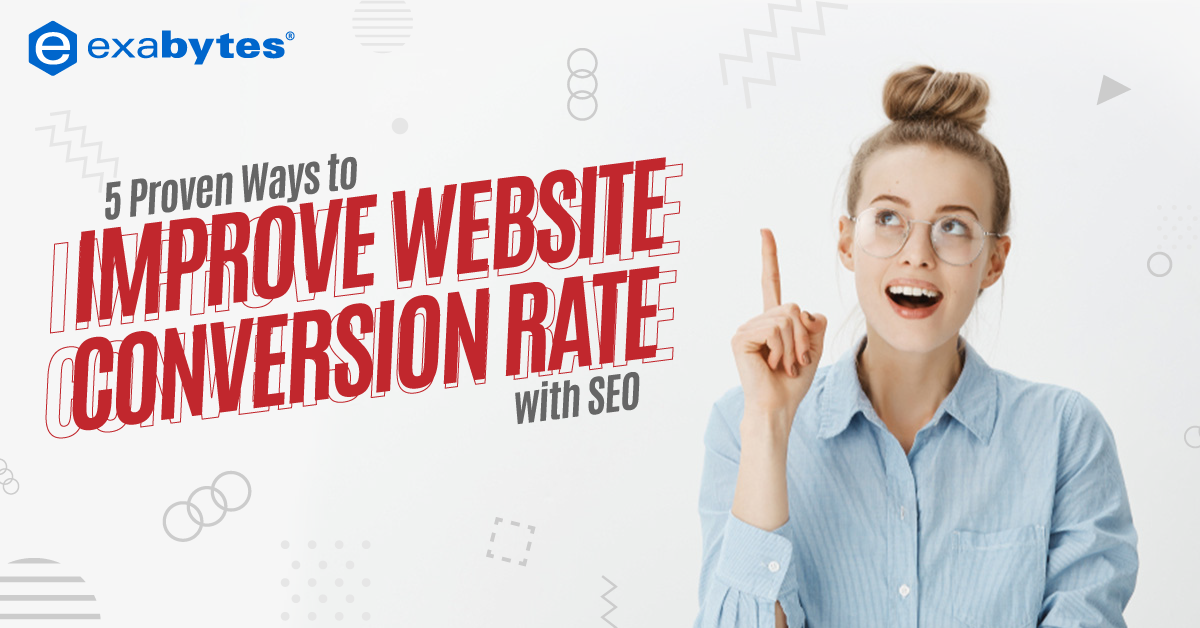 Infographic 5 Proven Ways To Improve Conversion Rate Exabytes